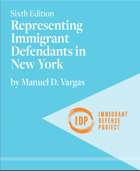 Representing Immigrant Defendants in New York - Immigrant Defense Project